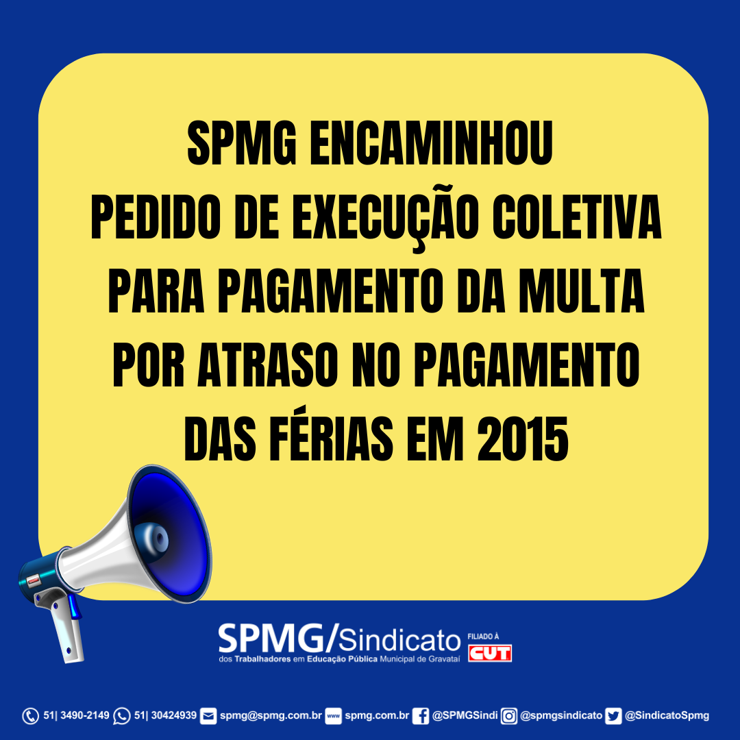 SPMG encaminhou pedido de execução coletiva para pagamento da multa por ...